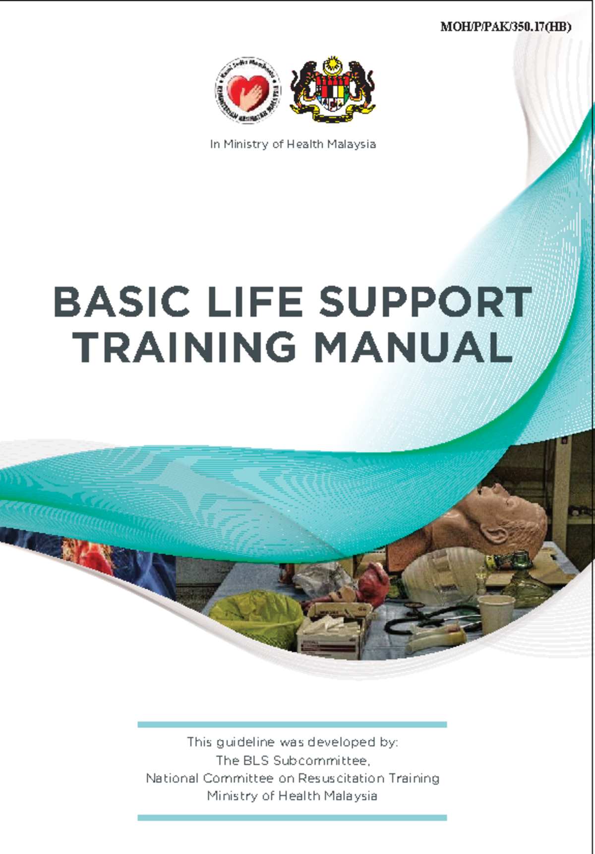 Basic Life Support (BLS) Training Manual - Ministry of Health Malaysia ...