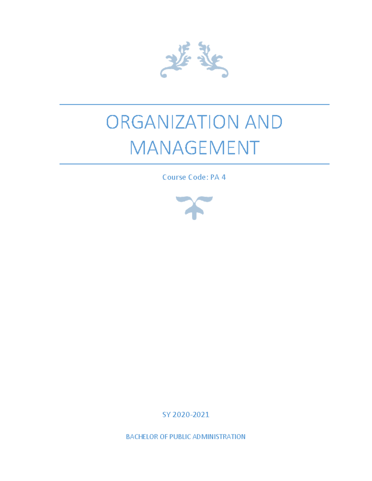 PA 4: Module Overview on Organization and Management Principles - Studocu