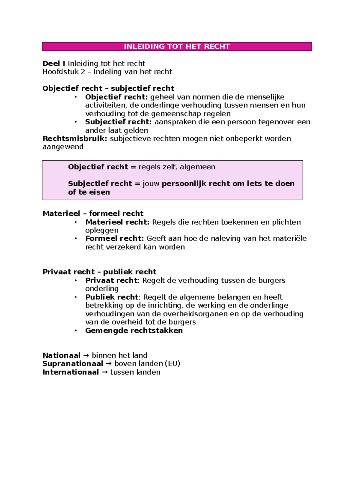 INLEIDING TOT HET RECHT Deel I: Hoofdstuk 2 - Indeling van het Recht ...