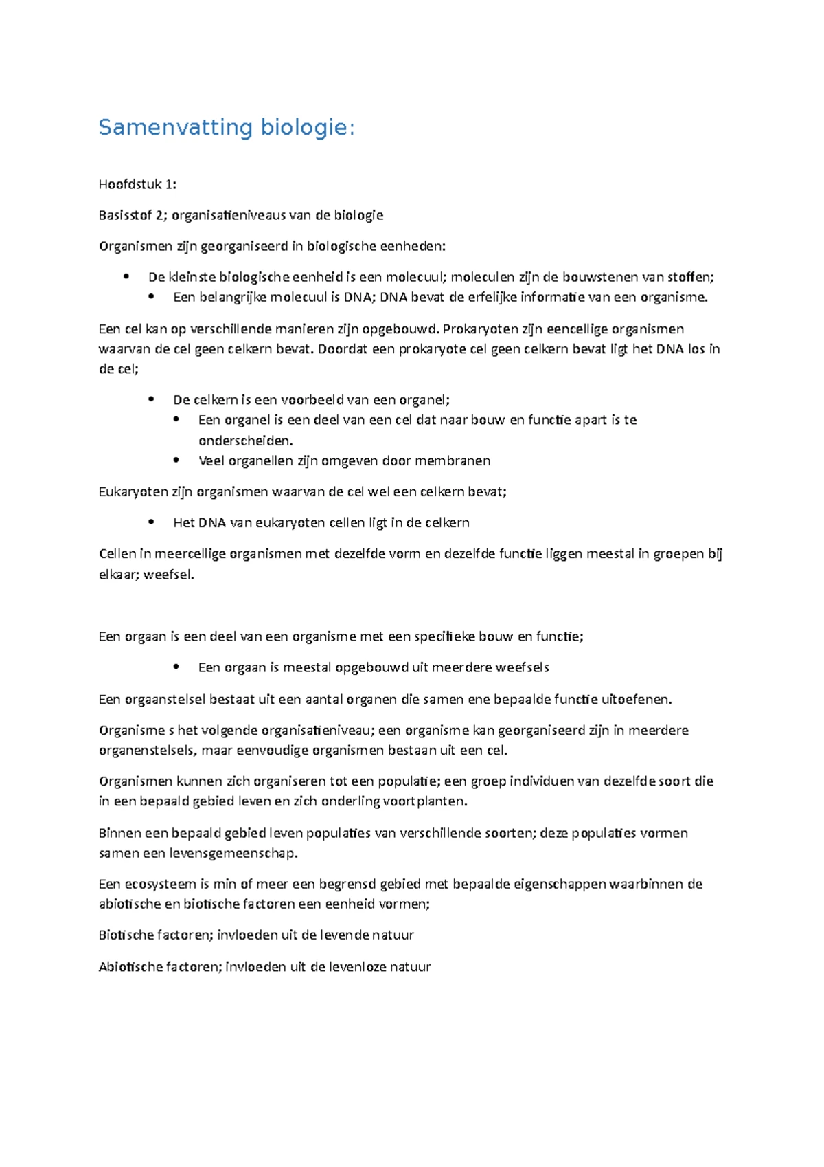 Cellen & organisatieniveaus van de biologie - Samenvatting biologie: Hoofdstuk 1: Basisstof 2 ...