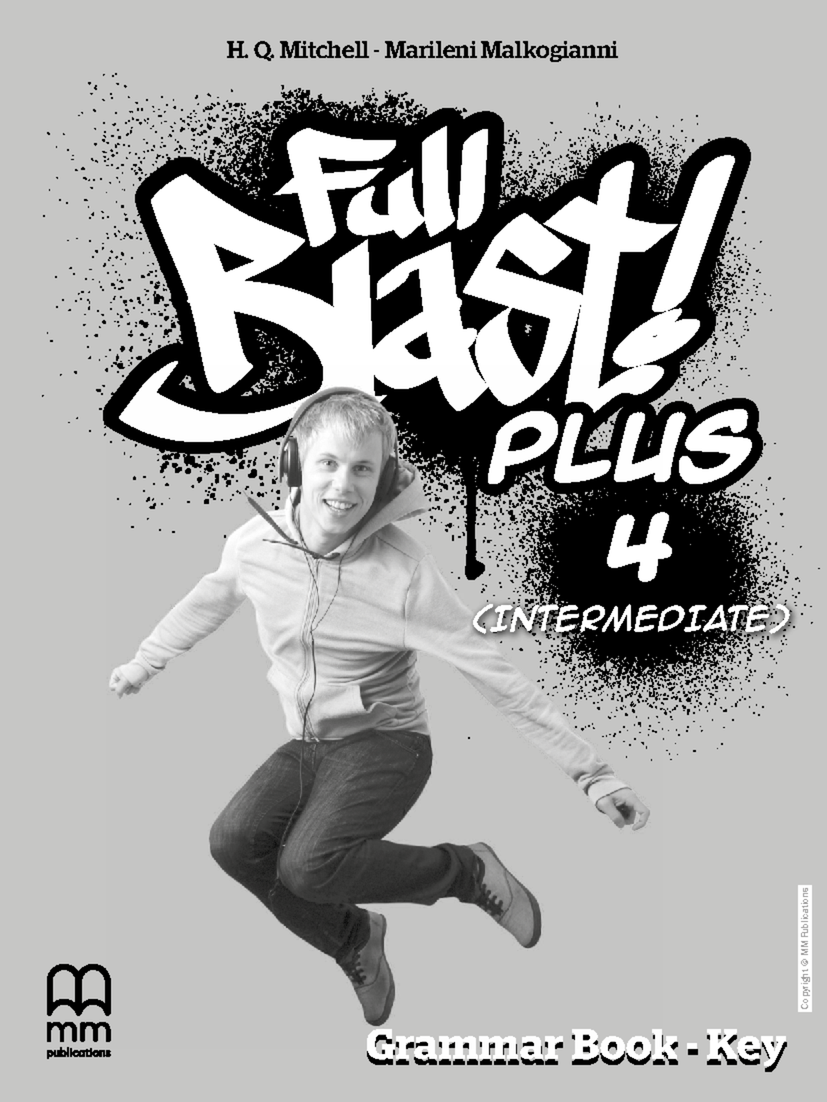 Full Blast PLUS 4 Intermediate Grammar Book Key: Unit Activities & Answers - Studocu