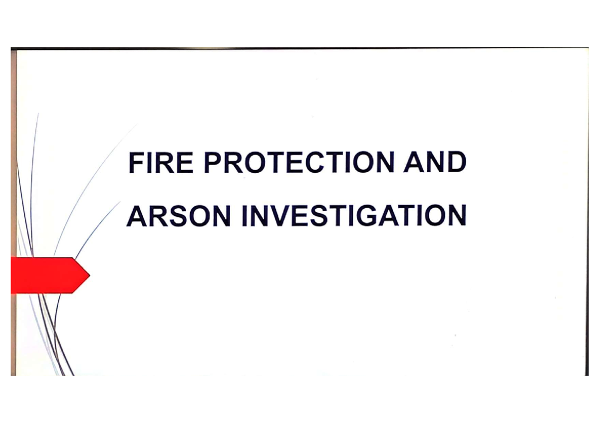 FIRE PROTECTION AND ARSON INVESTIGATION: Chapter 1 - Anatomy of Fire ...