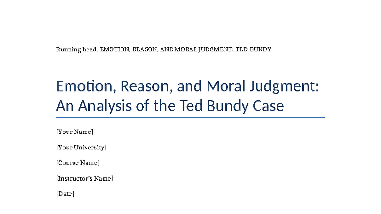 Ted Bundy Case Study: Emotion, Reason, and Moral Judgment Analysis ...