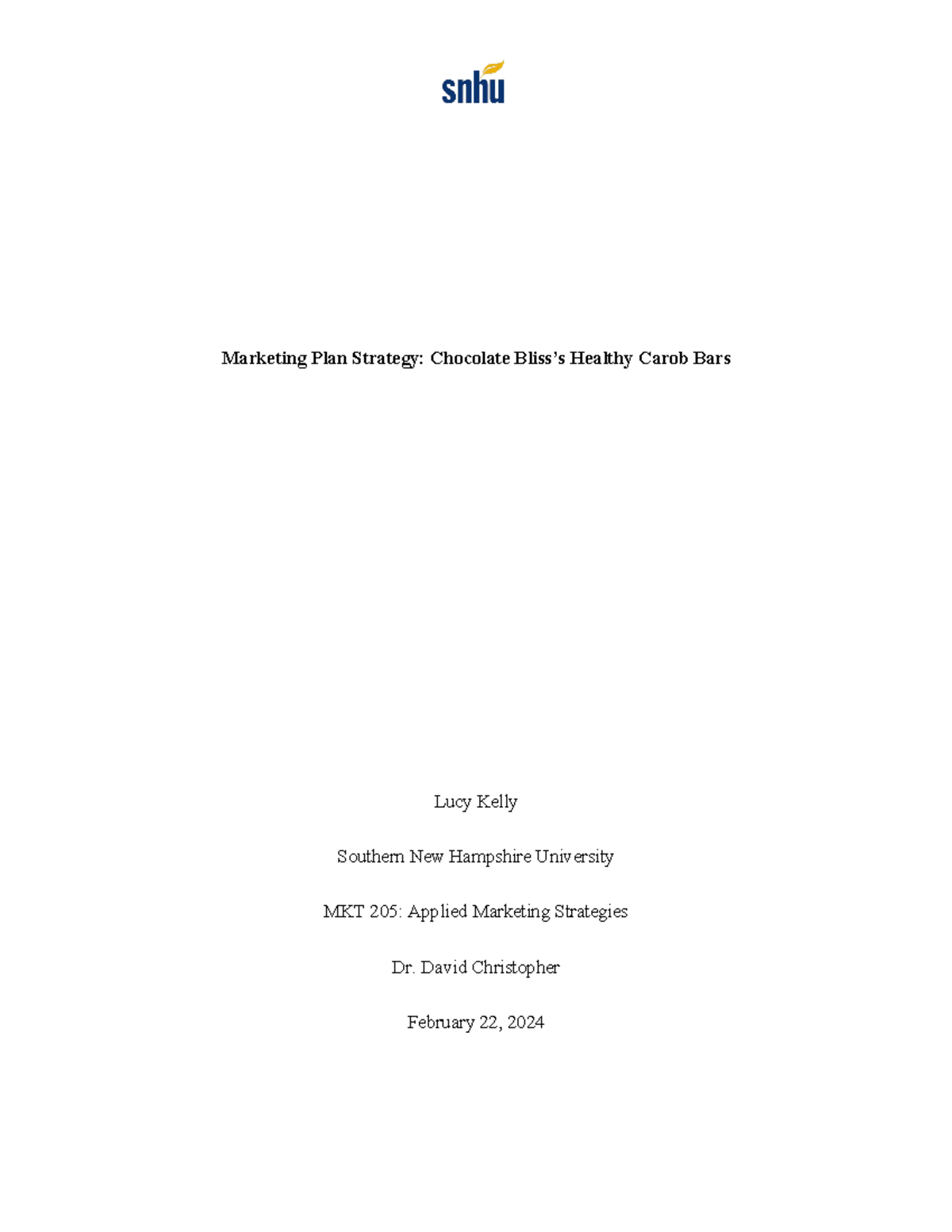 MKT 205 Final Project: Marketing Strategy for Chocolate Bliss Carob ...