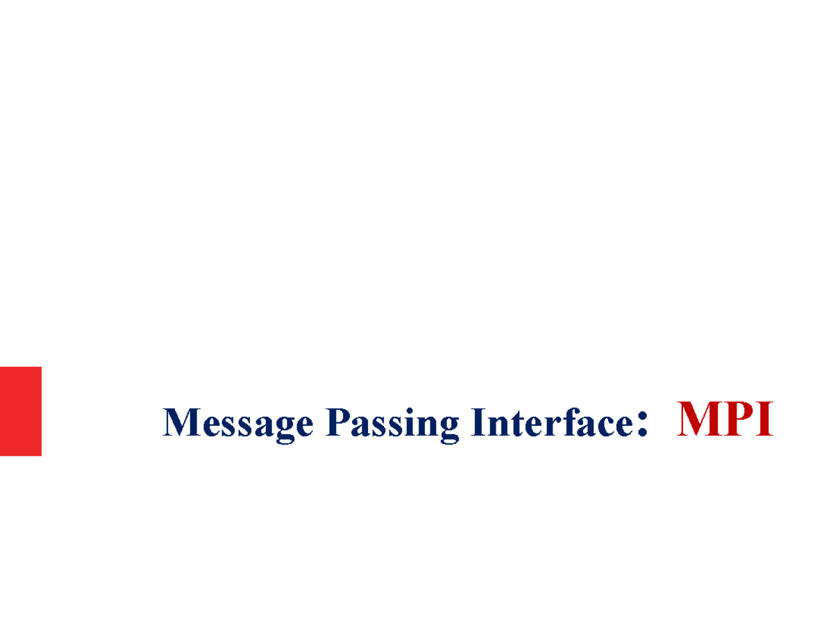 MPI 1: Understanding Message Passing Interface in Parallel Computing - Studocu