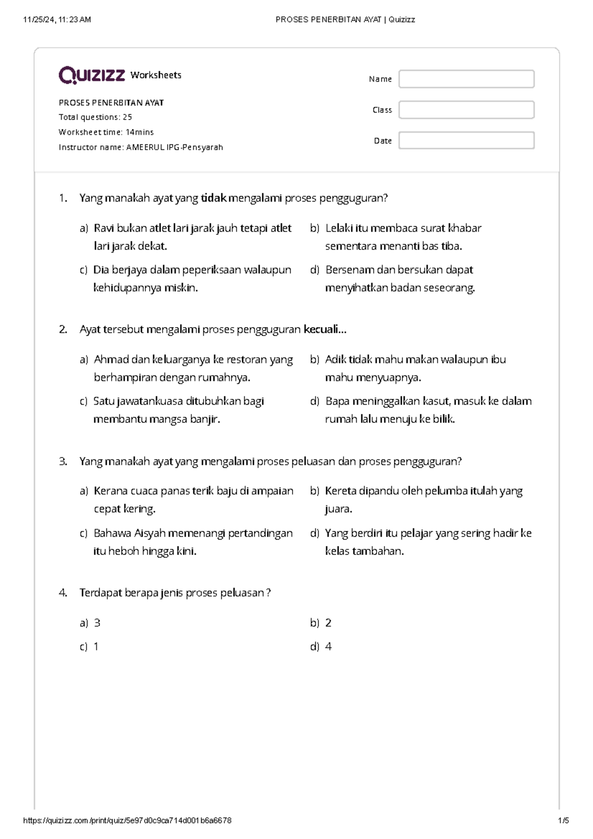 Proses Penerbitan AYAT Quizizz - Worksheets PROSES PENERBITAN AYAT Total questions: 25 Worksheet ...