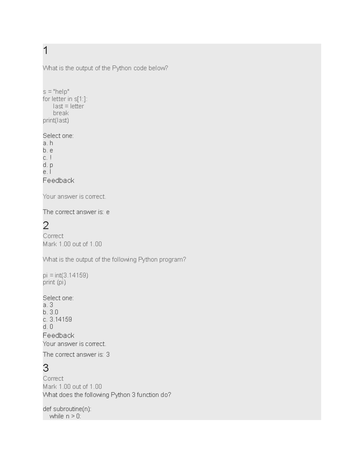 Graded Quiz Unit 6 (second graded quize) - 1 What is the output of the Python code below? s ...