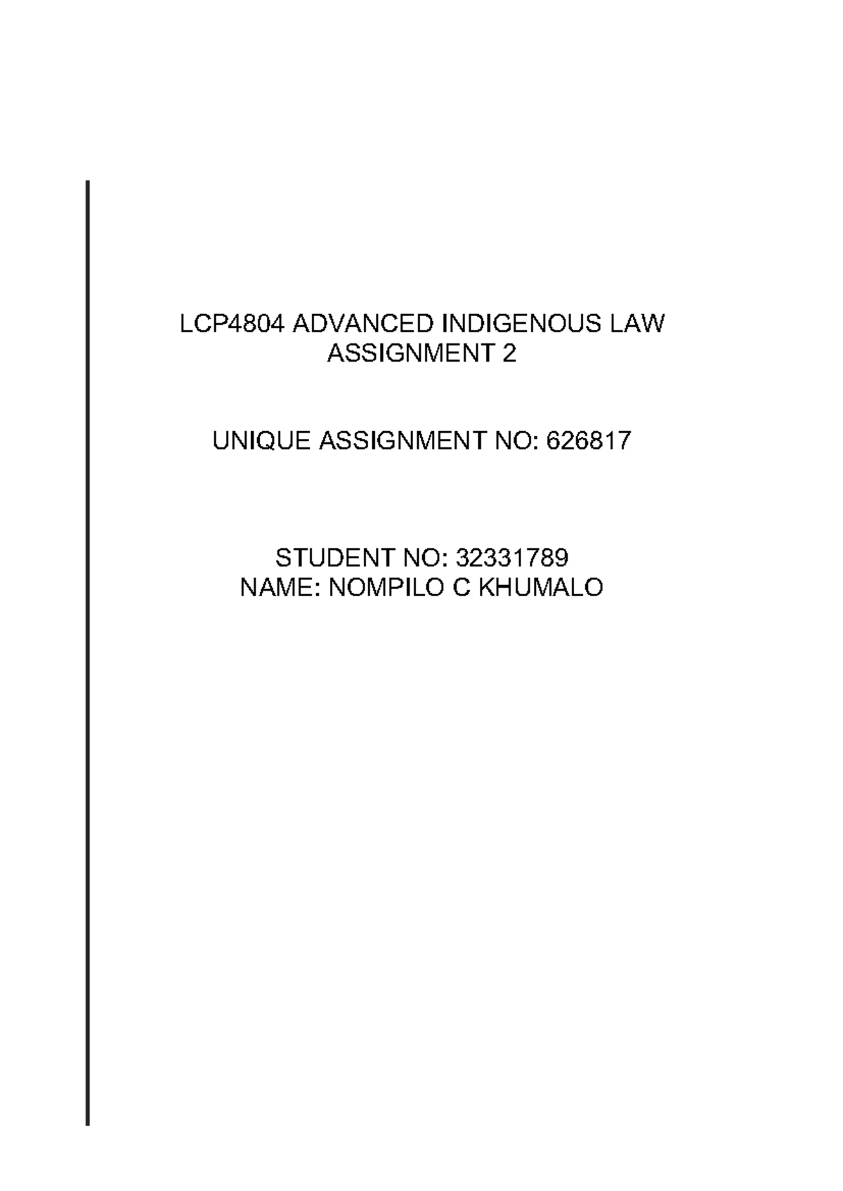 Advanced indigenous law marked assignment - LCP4804 ADVANCED INDIGENOUS ...