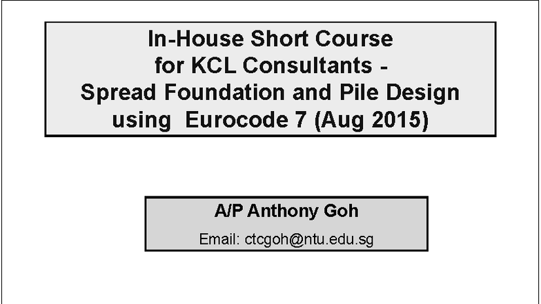 KCL EC7 Spread Foundation & Pile Design Course Notes (Aug 2015) - Studocu