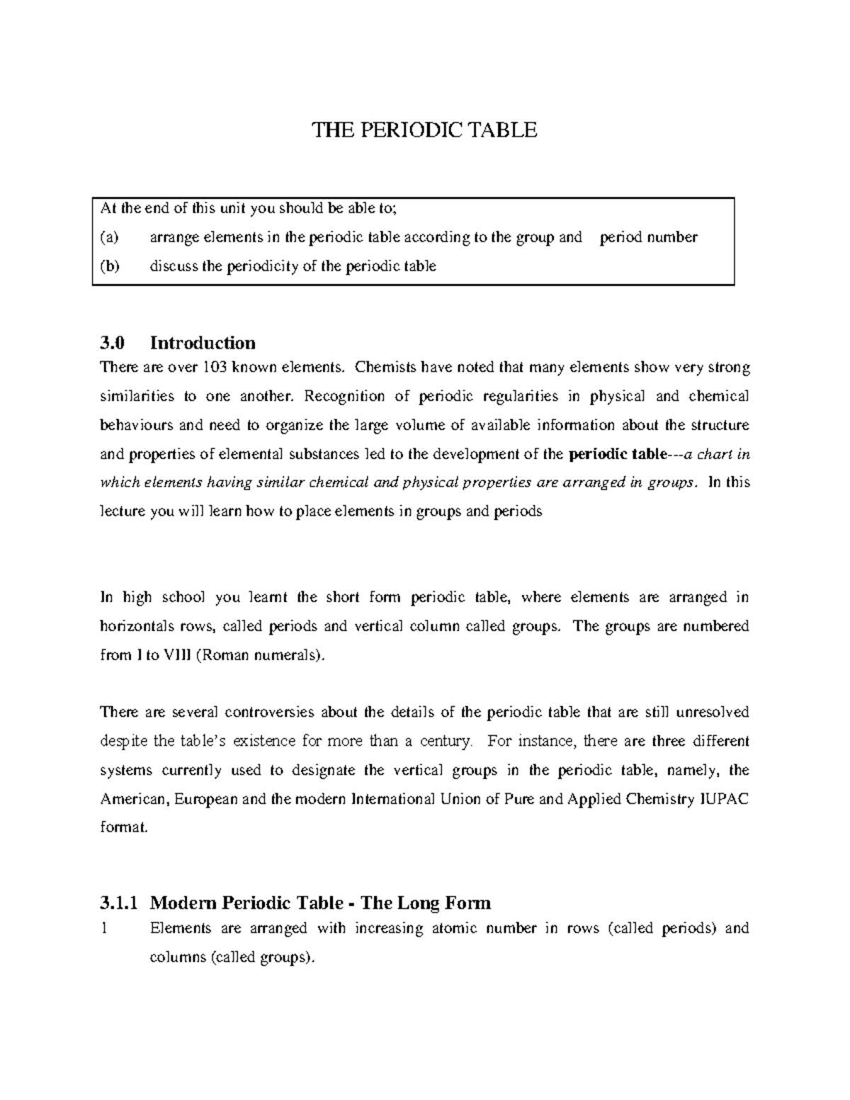 THE Periodic Table Lecture 5 - THE PERIODIC TABLE At the end of this ...
