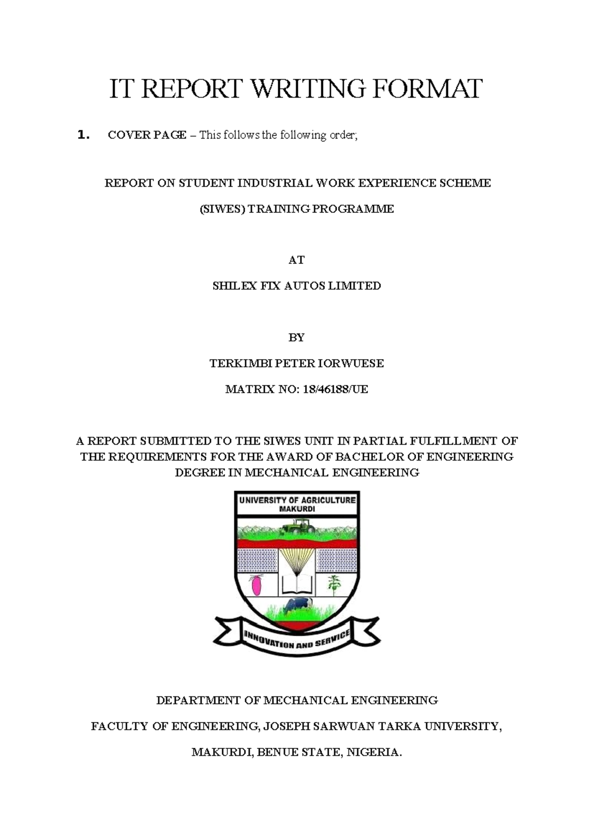 IT Report Writing Format for SIWES - Mechanical Engineering - Studocu