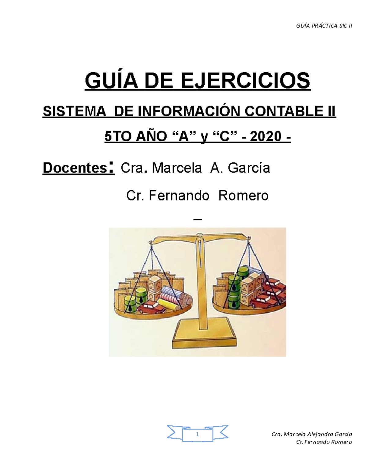 Cuadernillo SIC 5TO Ay C - GUÍA DE EJERCICIOS SISTEMA DE INFORMACIÓN CONTABLE II 5TO AÑO “A” y ...