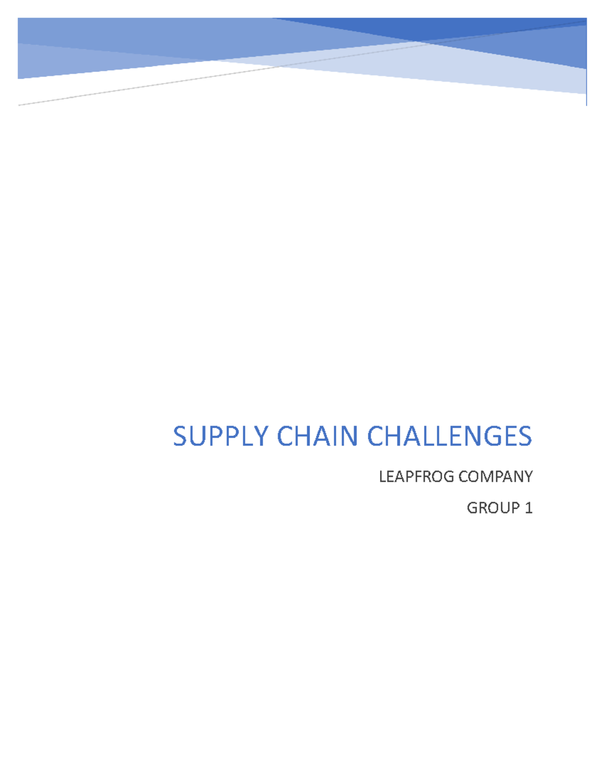 Laepfrog Group Assignment - S SUPPLY CHAIN CHALLENGES LEAPFROG COMPANY ...