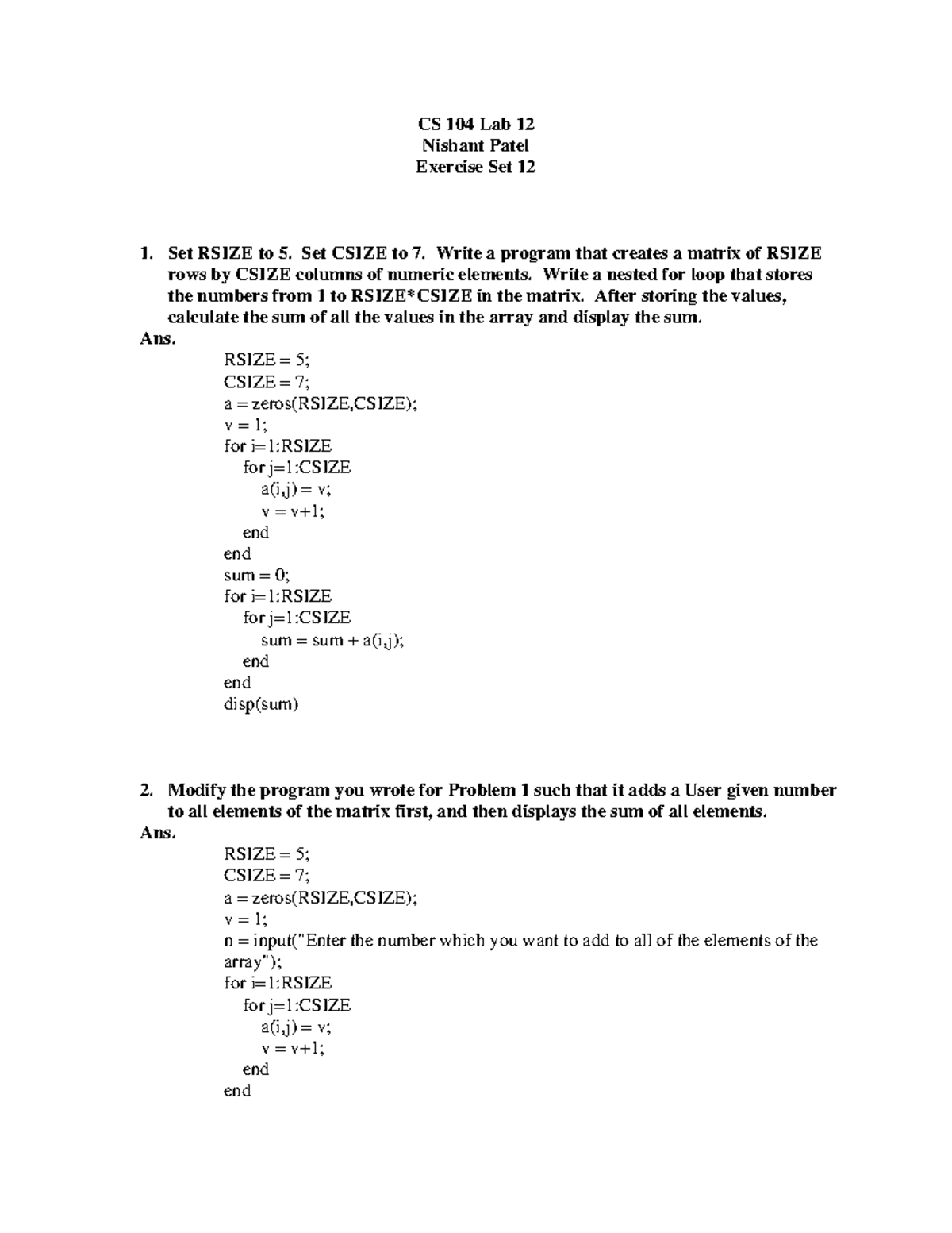 Patel Exercise 12 - CS 104 Homework Lab 12 - CS 104 Lab 12 Nishant Patel Exercise Set 12 1. Set ...