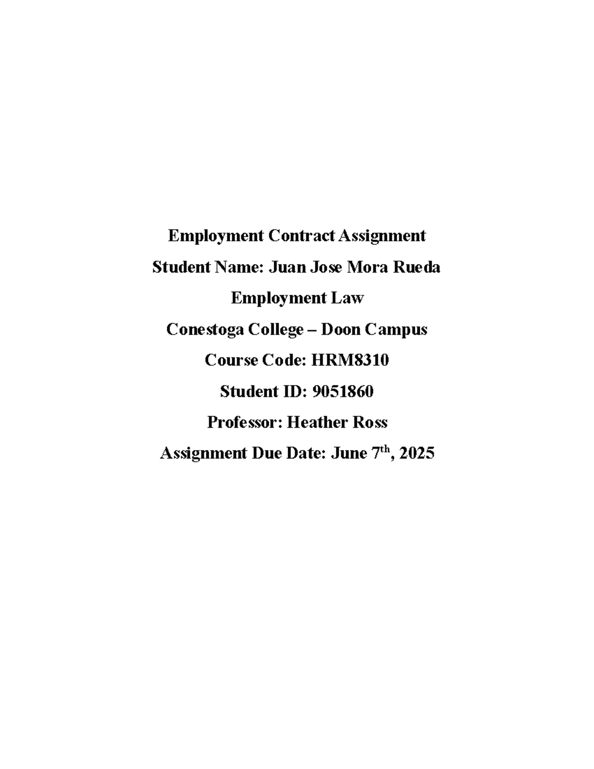 HRM8310 Employment Contract Assignment for Juan Jose Mora Rueda - Studocu