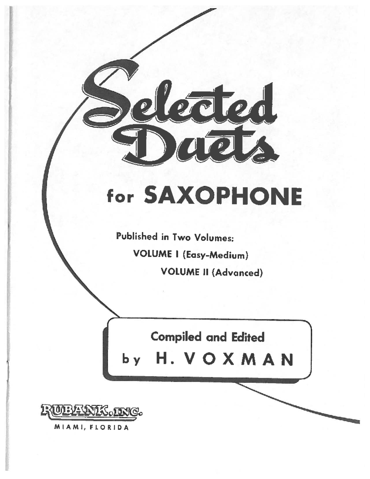 Duets for Saxophone Vol. I & II (Advanced) - H. Voxman - Studocu