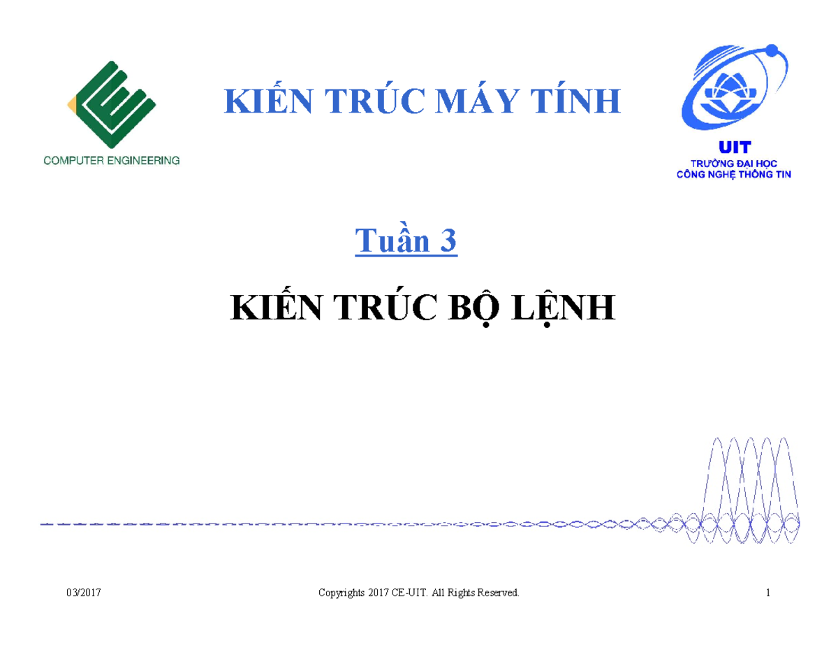 Tuan3 Kien truc bo lenh 4 - Tuần 3 KIẾN TRÚC BỘ LỆNH KIẾN TRÚC MÁY TÍNH Nội dung môn học Tuần 1 ...