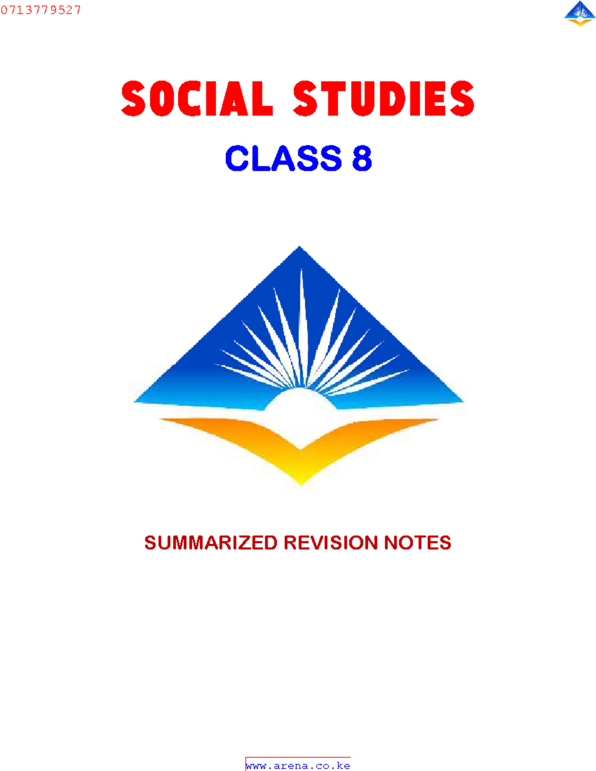 0713779527 SOCIAL STUDIES CLASS 8 REVISION NOTES: UNIT 1 PHYSICAL ...