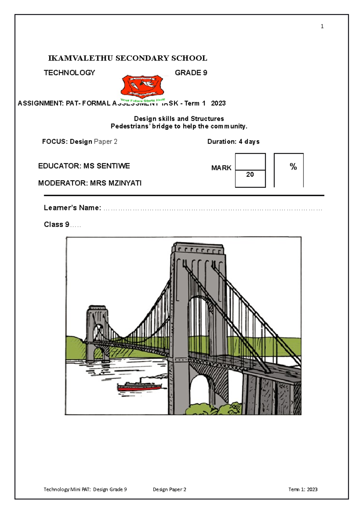 Grade 9 Technology Term 1 2023 PAT 1: Community Bridge Design Project ...