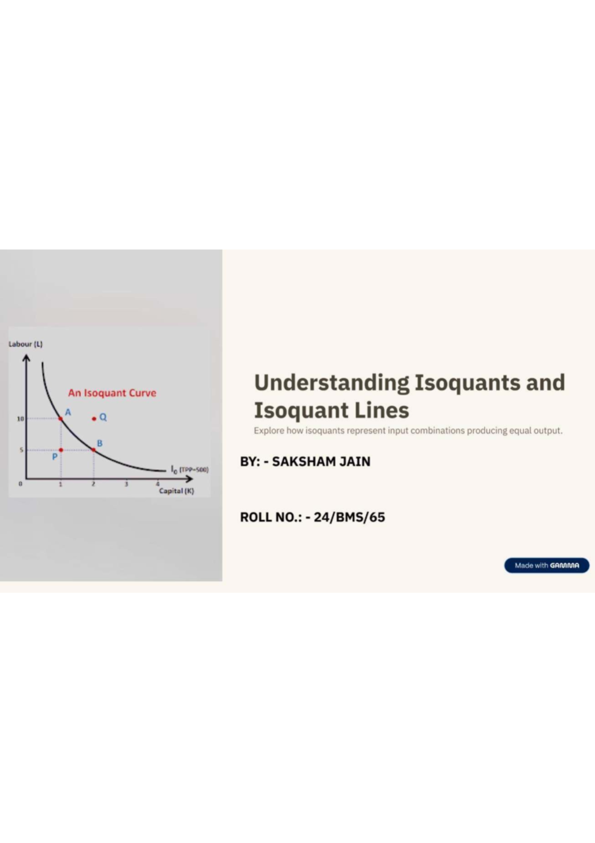 Isoquants (L) Understanding Input Combinations for Equal Output - Studocu