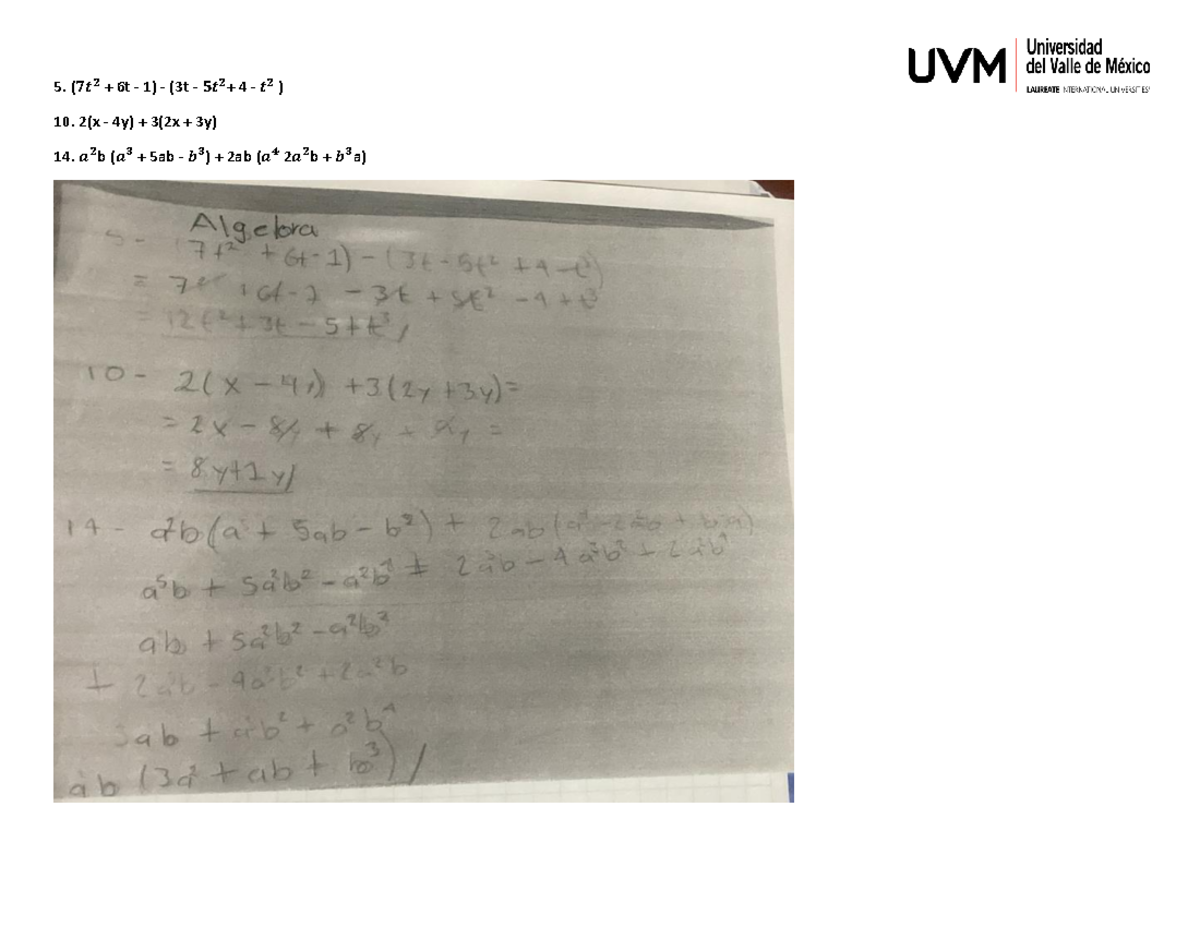 Actividad 1. Matematicas Aplicadas - (𝟕𝒕𝟐 + 6t - 1) - (3t - 𝟓𝒕𝟐+ 4 - 𝒕𝟐 ) 2(x - 4y) + 3(2x + 3y ...