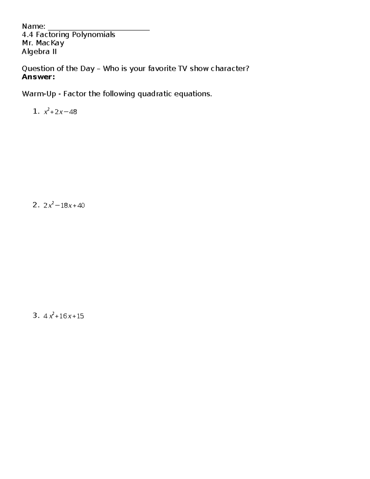 Algebra II: 4.4 Factoring Polynomials Introduction Notes - Studocu