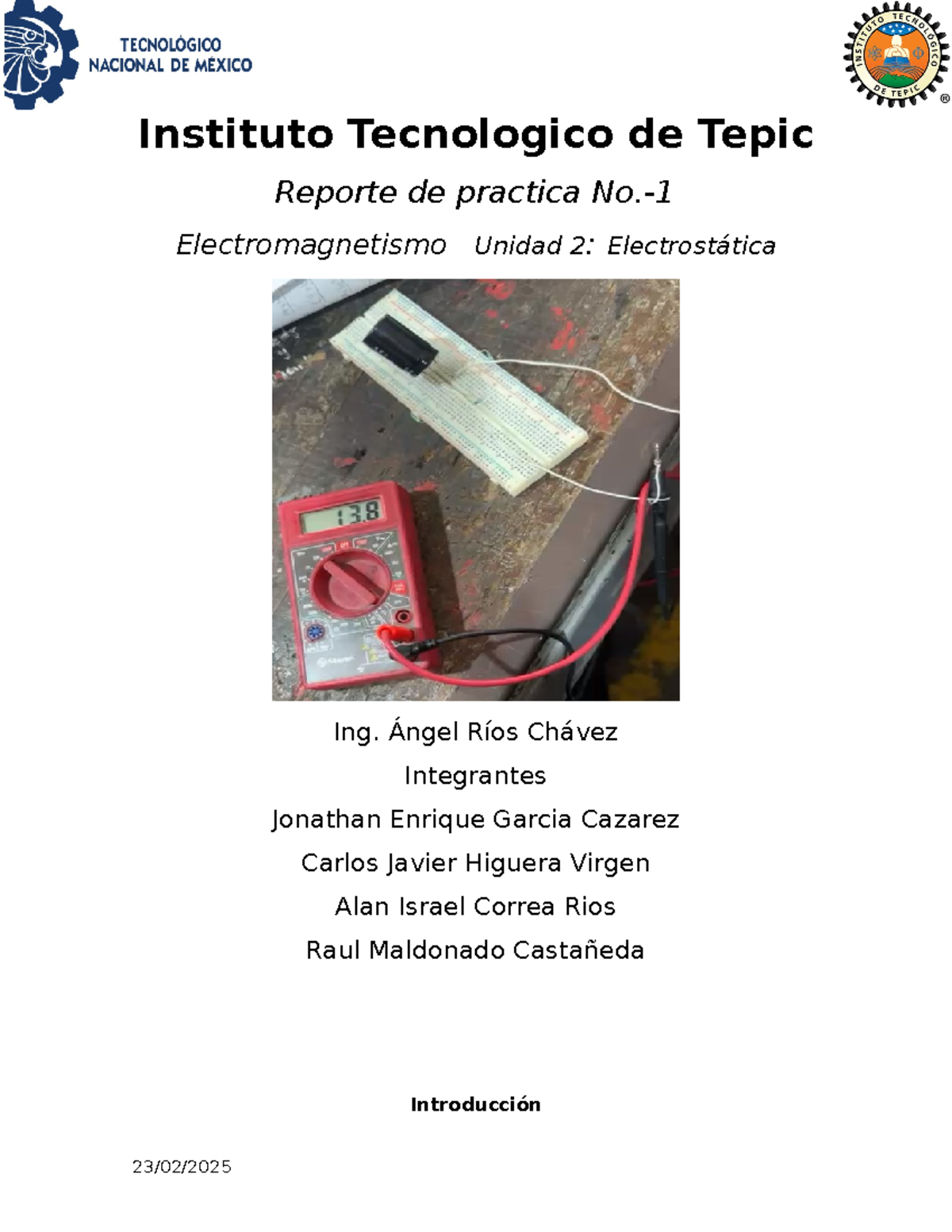 Reporte de practica 1 Electro - Instituto Tecnologico de Tepic Reporte de practica No.- - Studocu