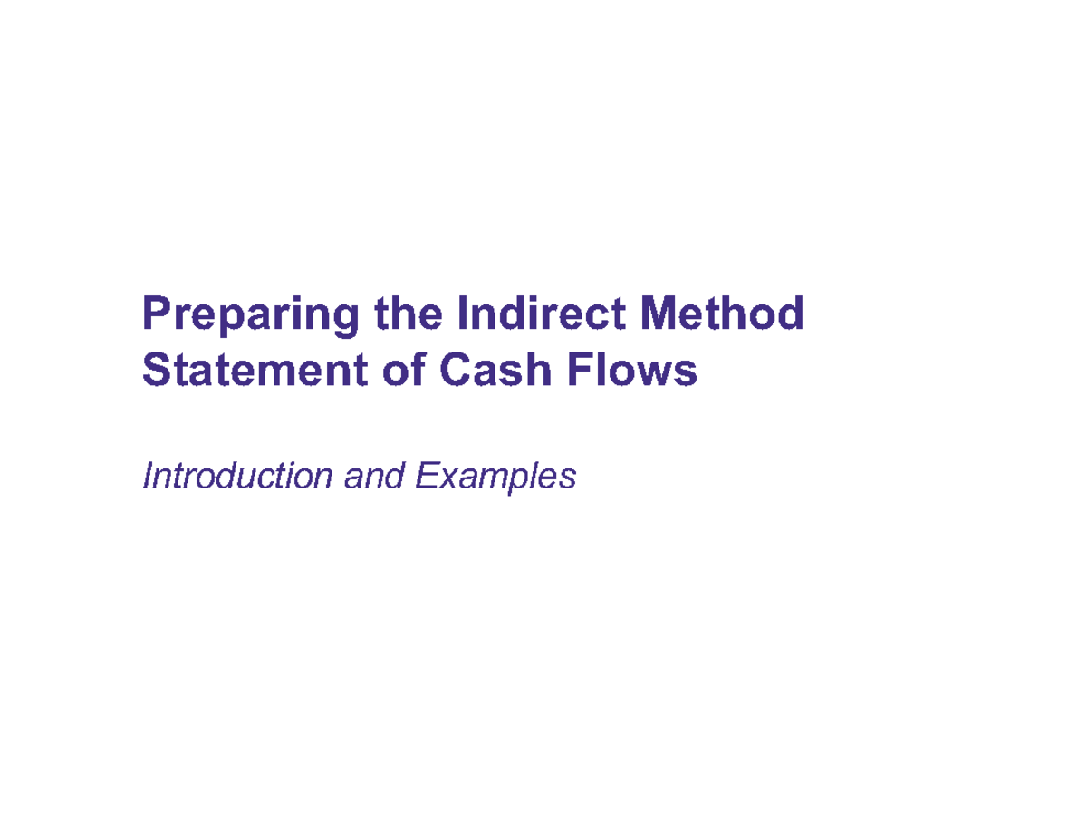 Indirect Method Statement of Cash Flows: Examples & Analysis (V2) - Studocu