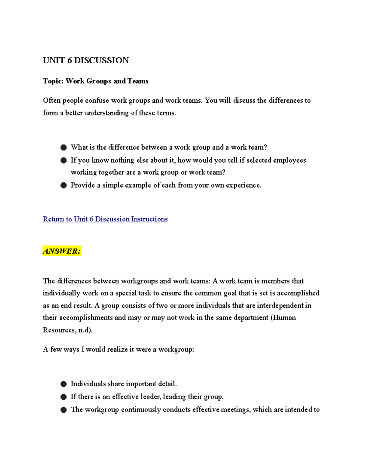 MT302 UNIT 6 Discussion: Distinctions Between Work Groups and Teams ...
