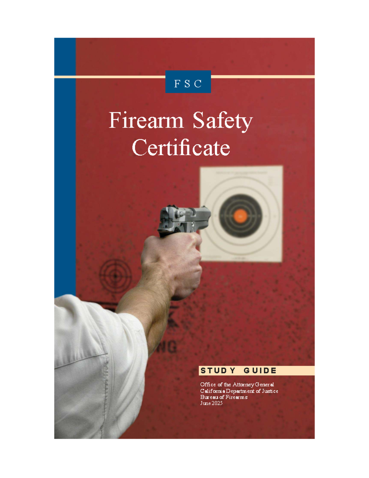 California Firearm Safety Certificate (FSC) Study Guide - Studocu