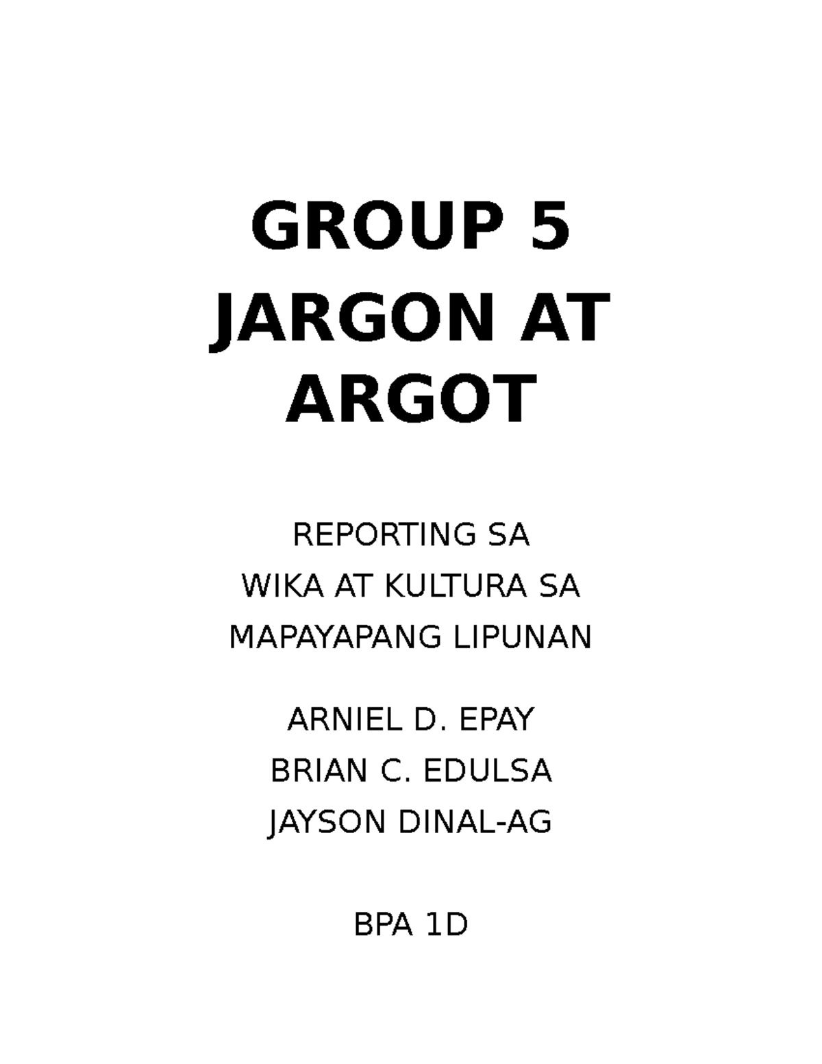 BPA 1D Lesson Report on Jargon and Argot: Key Concepts and Examples ...