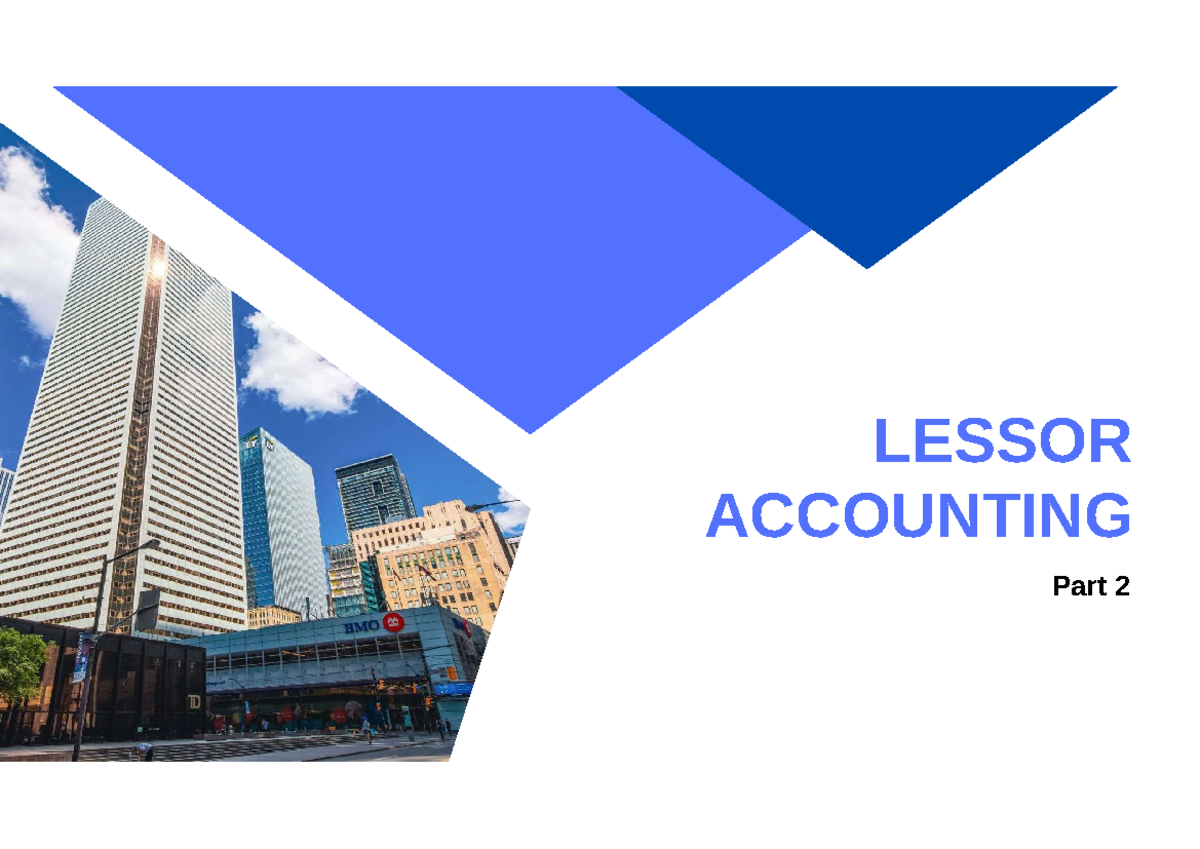 Lessor Accounting (Part 2): Lease of Land & Building Guidelines - Studocu