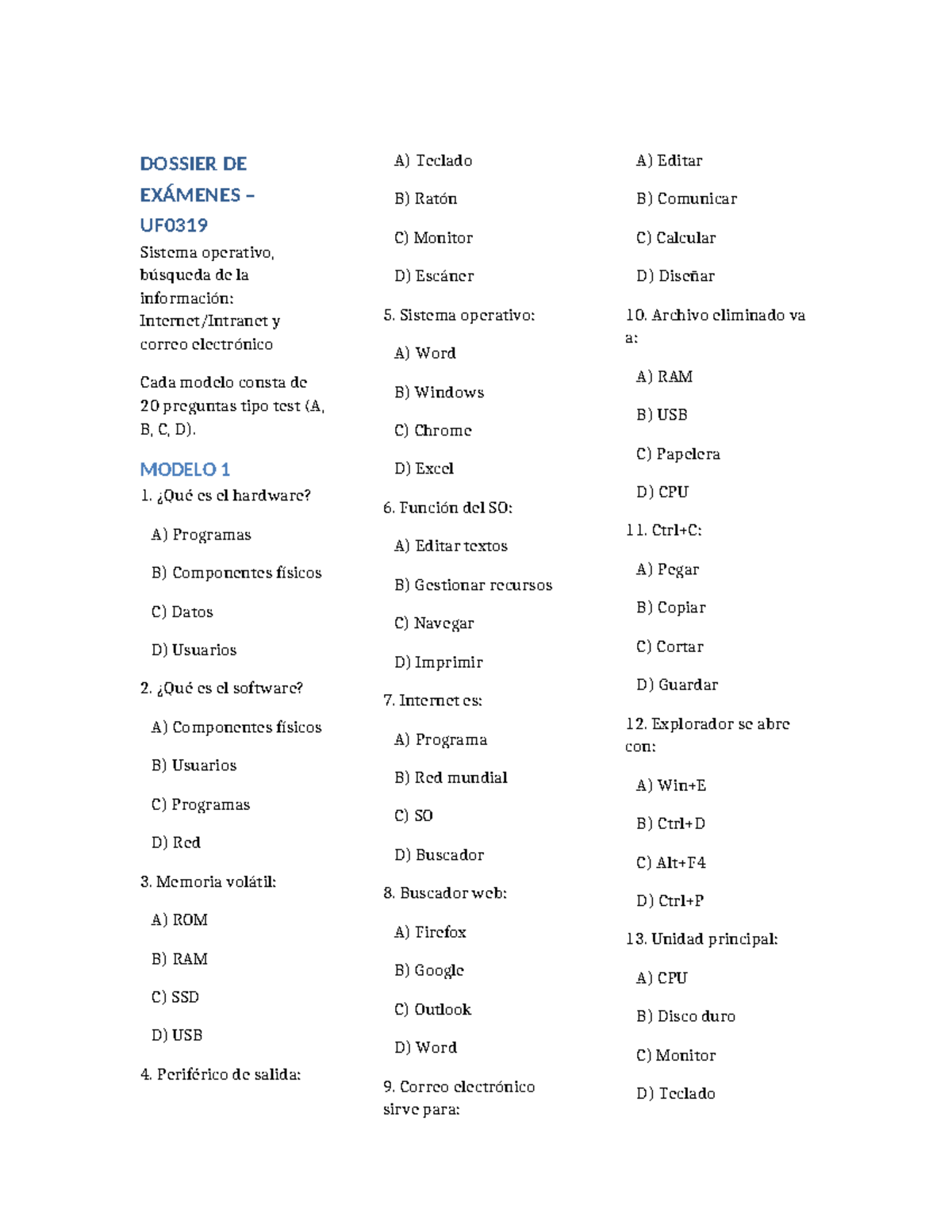 Dossier de Exámenes UF0319: 3 Modelos de Preguntas Tipo Test - Studocu