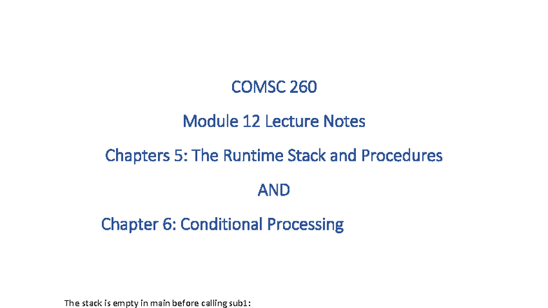 COMSC 260 Module 12 Lecture Notes: Runtime Stack & Conditional Logic ...