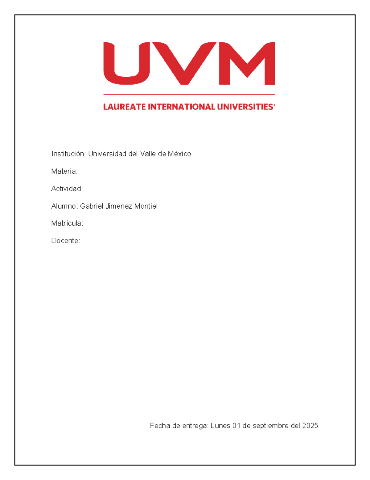 Hoja de Presentación UVM - Algebra - Institución: Universidad del Valle de México Materia: - Studocu