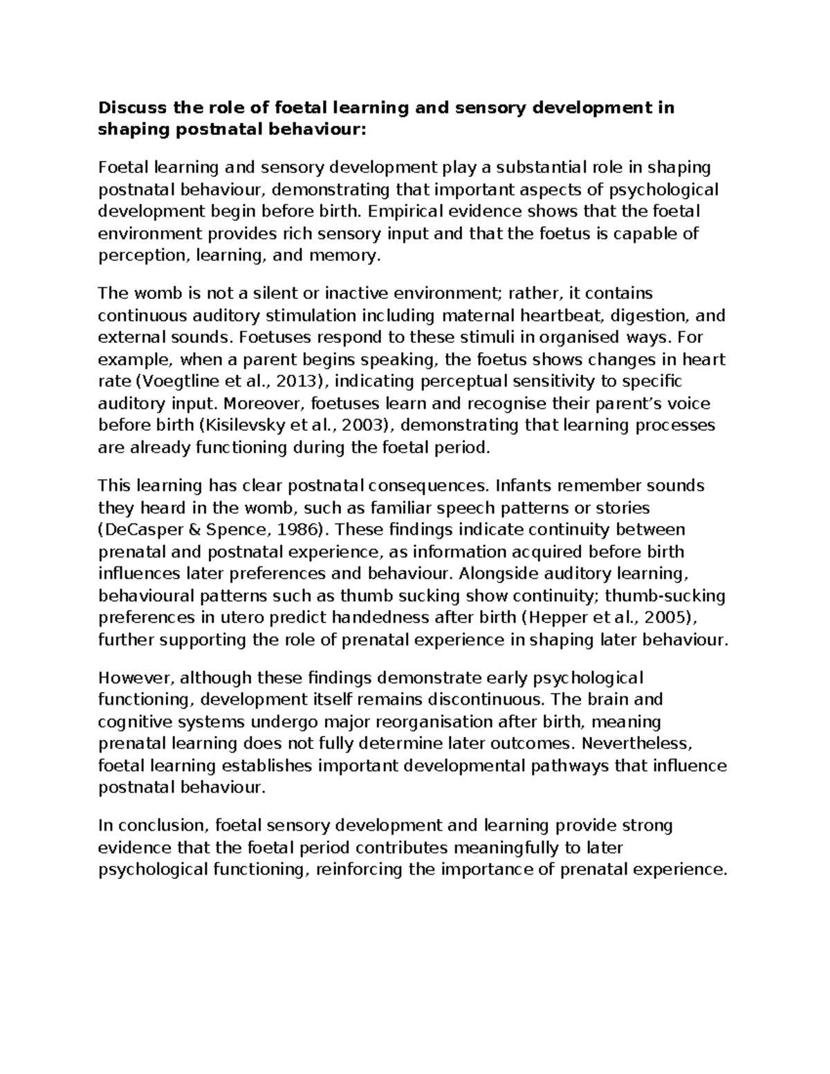 The Role of Foetal Learning & Sensory Development in Postnatal ...