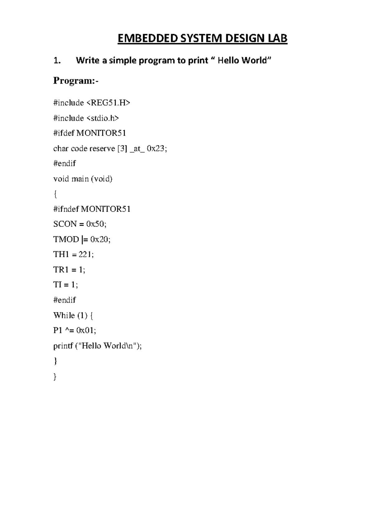 Embedded System Design LAB kk - EMBEDDED SYSTEM DESIGN LAB 1. Write a simple program to print ...