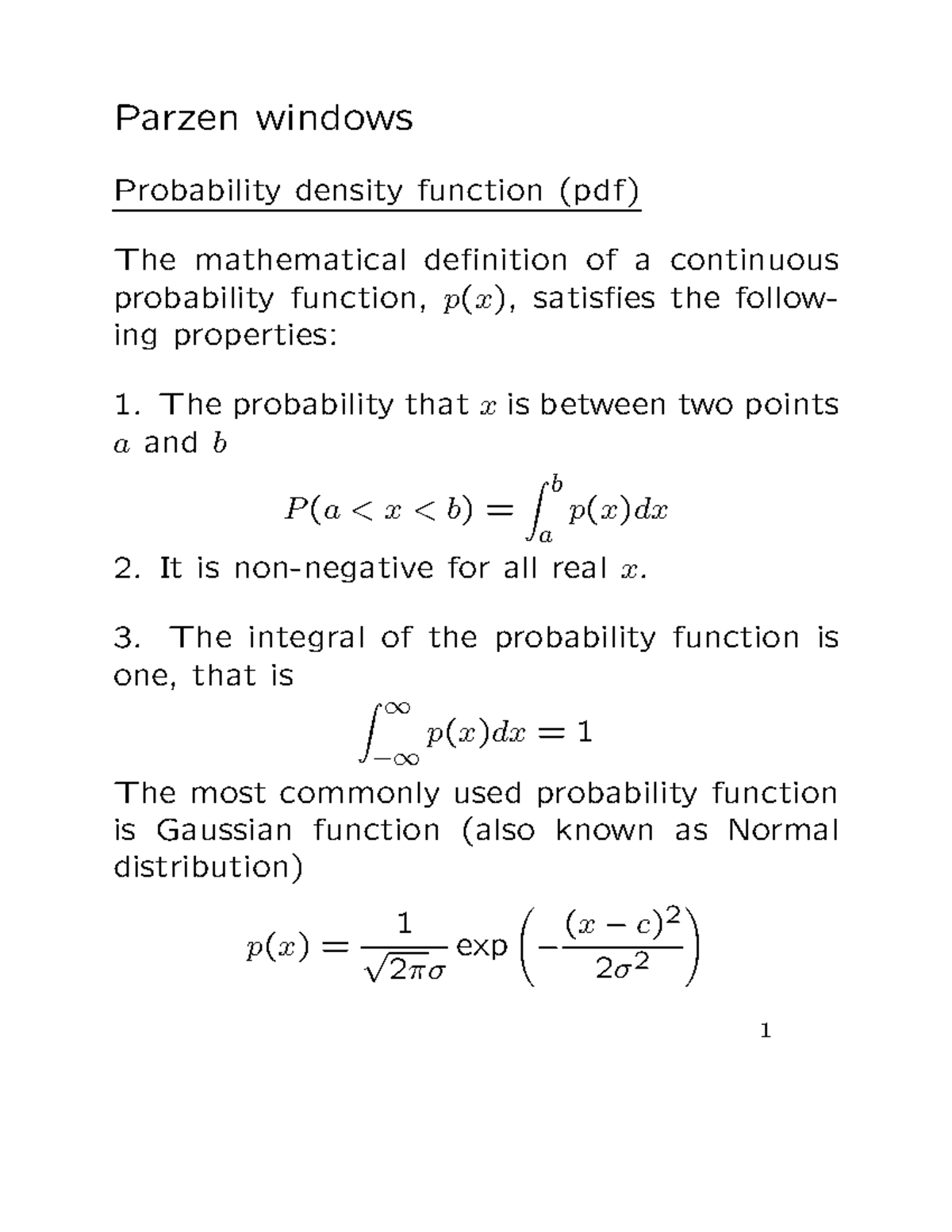 Parzen windows - Parzen windows Probability density function (pdf) The ...