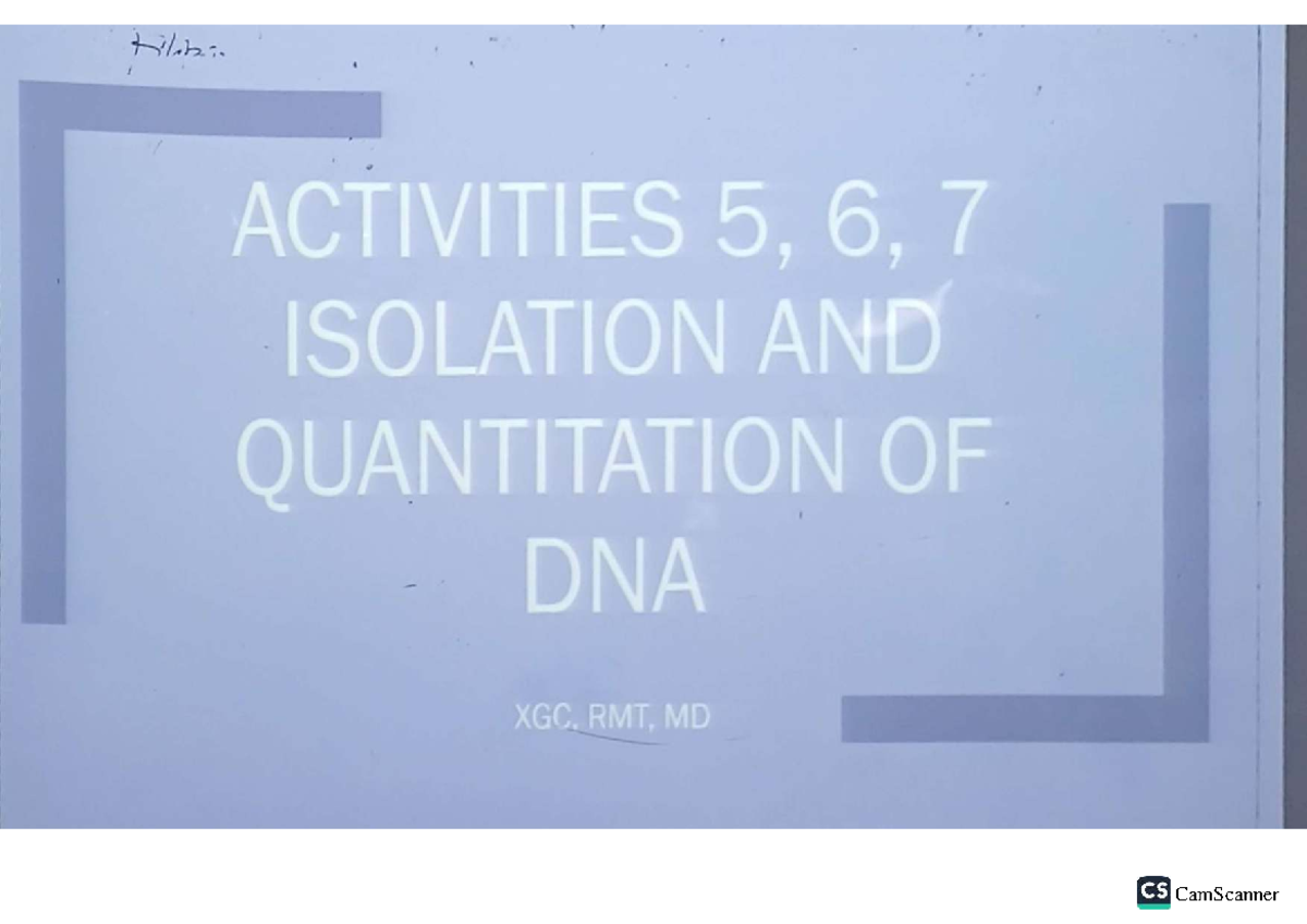 Molbio ACT 5, 6, 7: Isolation & Quantitation of DNA Techniques - Studocu