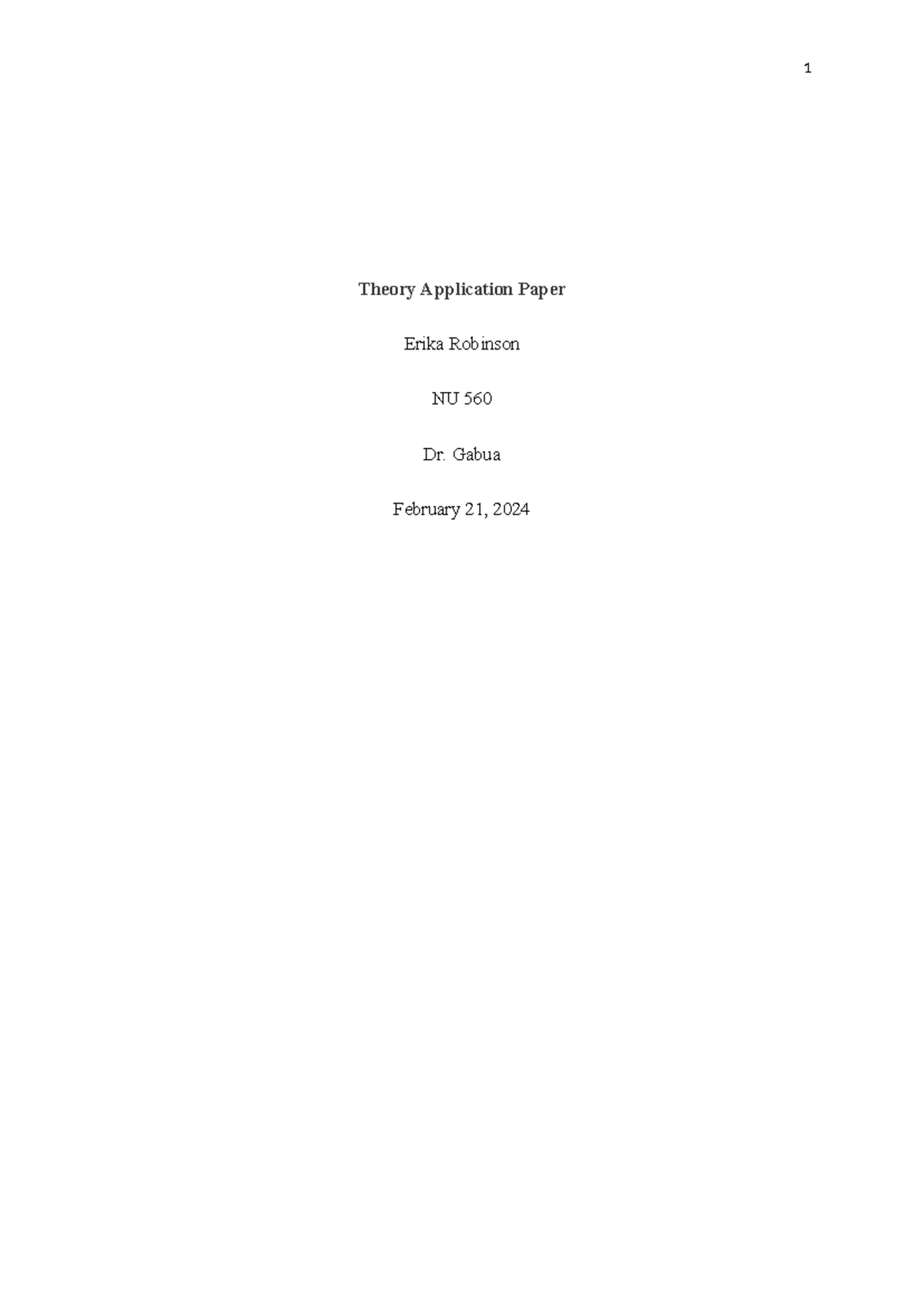 Theory Application Paper - Theory Application Paper Erika Robinson NU ...