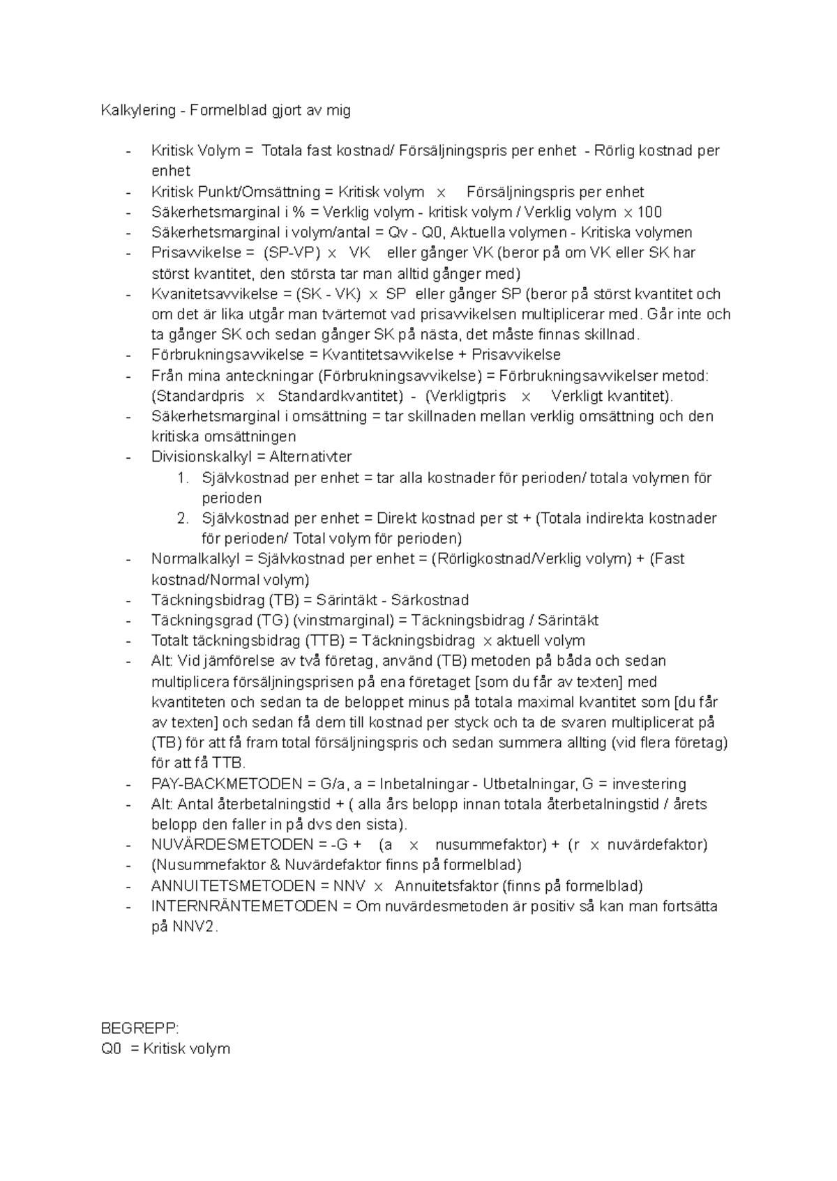 Kalkylering - Formelblad och Begrepp, HIS1 - Studocu