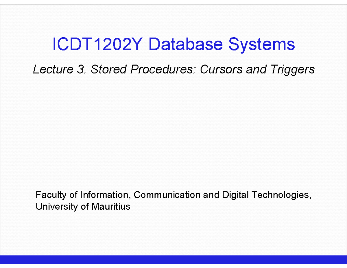 ICDT1202Y Final Exam Notes: Stored Procedures, Cursors & Triggers - Studocu