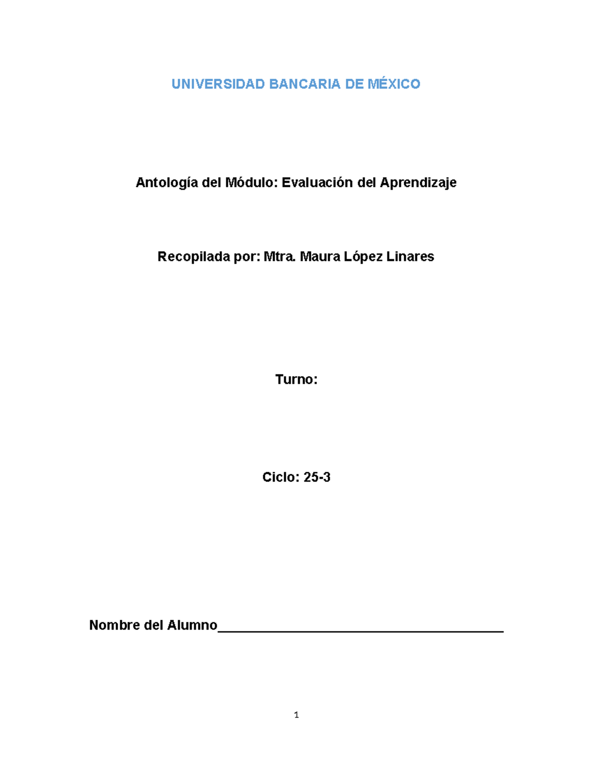 Antología del Módulo: Evaluación del Aprendizaje - UBM - Studocu