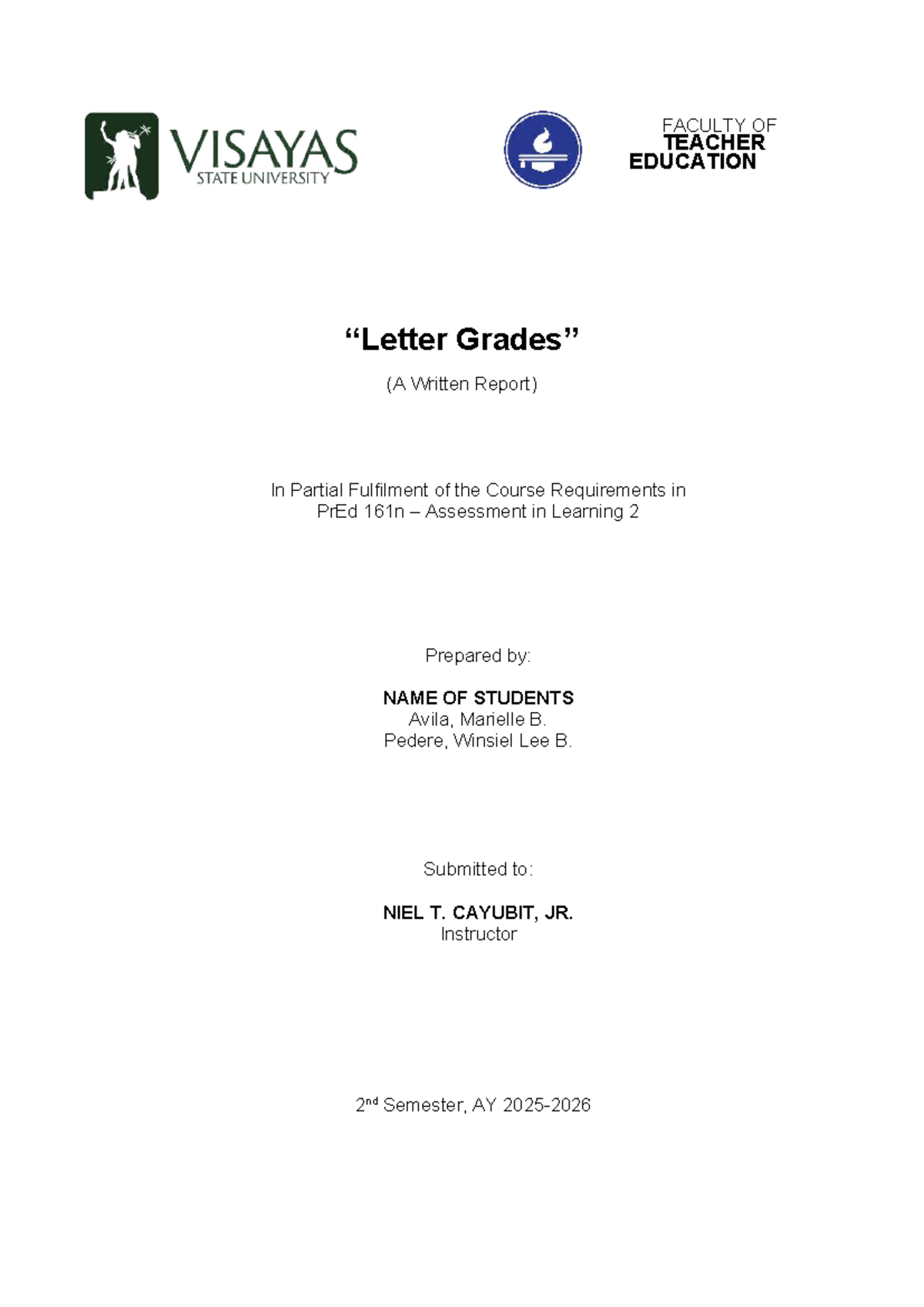 PrEd 161n: Report on Letter Grades - Advantages & Disadvantages - Studocu