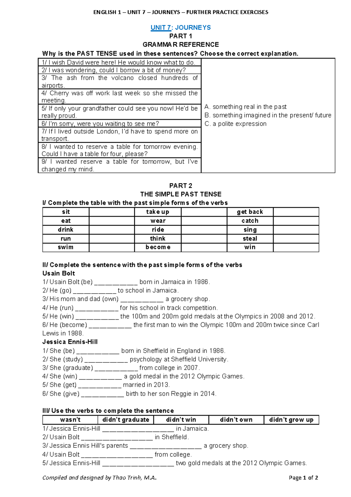 ENG1-U7: Journeys - Further Practice Exercises on Past Tense - Studocu
