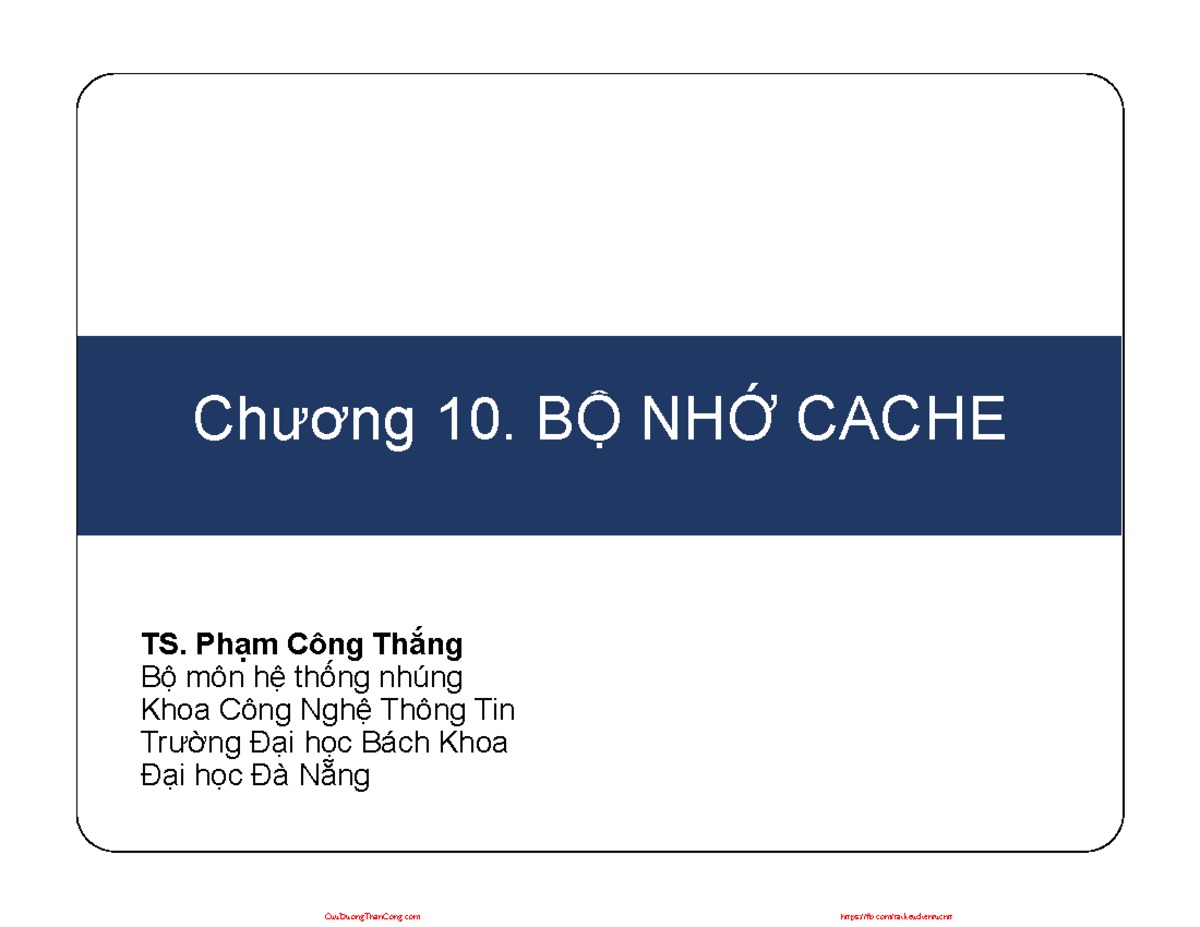 Cau-truc-may-tinh pham-cong-thang 4.-bo-nho-cache - [cuuduongthancong - TS. Phạm Công Thắng Bá ...
