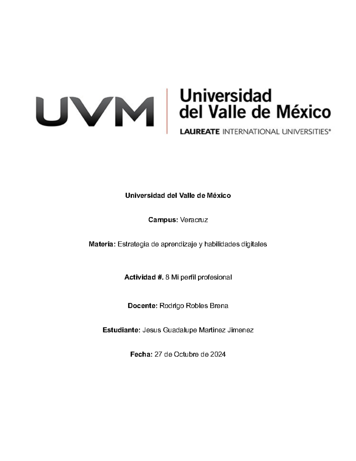A8 JGMJ - blackboard - Universidad del Valle de México Campus: Veracruz ...