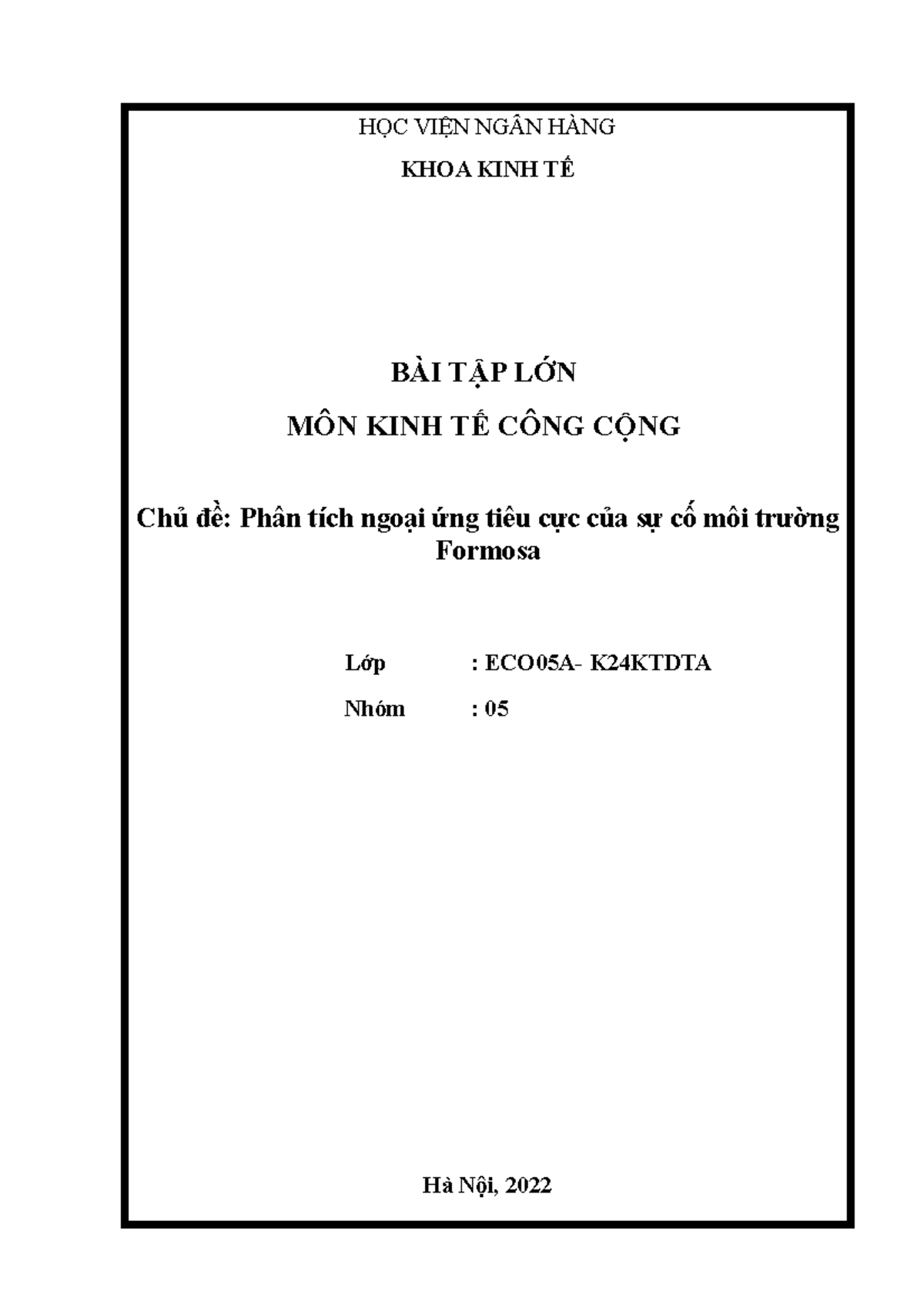ECO05 -Nhóm-5 -BTL-KTCC - TR HỌC VIỆN NGÂN HÀNG KHOA KINH TẾ BÀI TẬP LỚN MÔN KINH TẾ CÔNG CỘNG ...