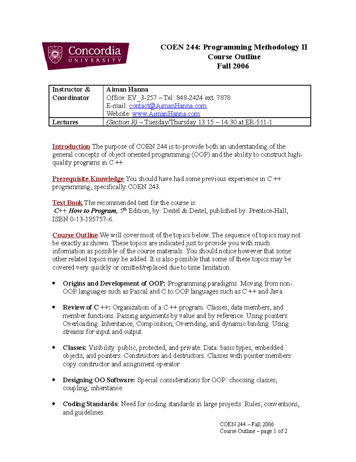 Coen244 course outline - COEN 244: Programming Methodology II Course Outline Fall 2006 ...