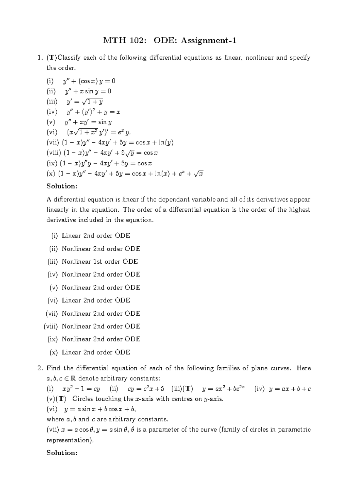 Assignment 1 soln - MTH 102: ODE: Assignment- (T)Classify each of the ...